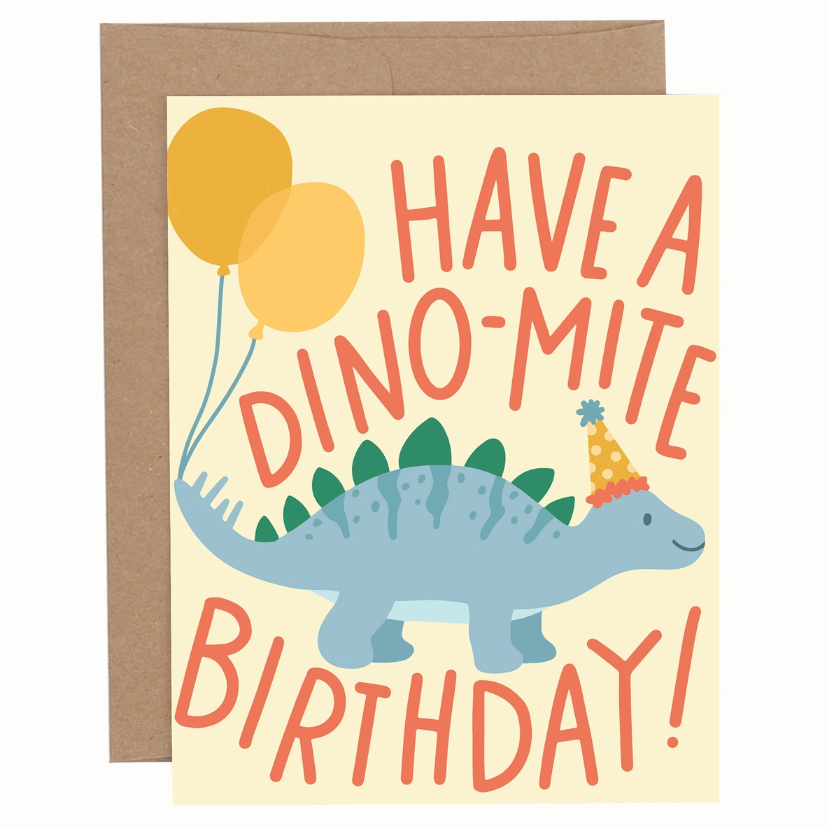 Have a Dino-mite Birthday Card – Pen + Nash Co.